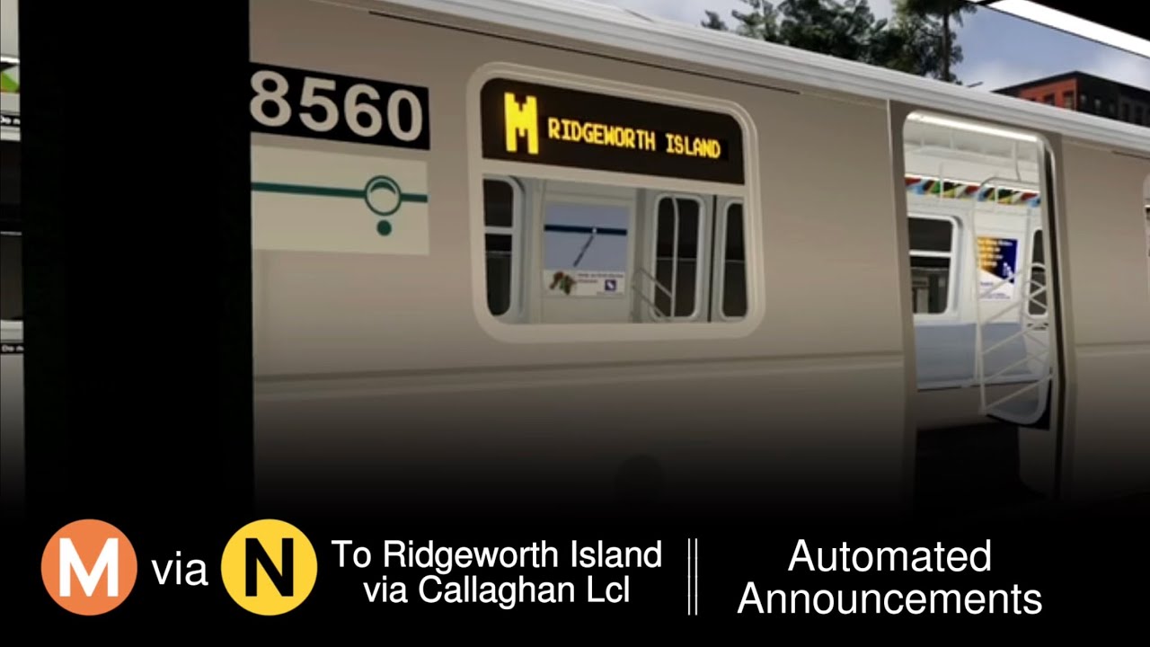 PTA Subway | M Train to Ridgeworth Island via Callaghan Announcements ...