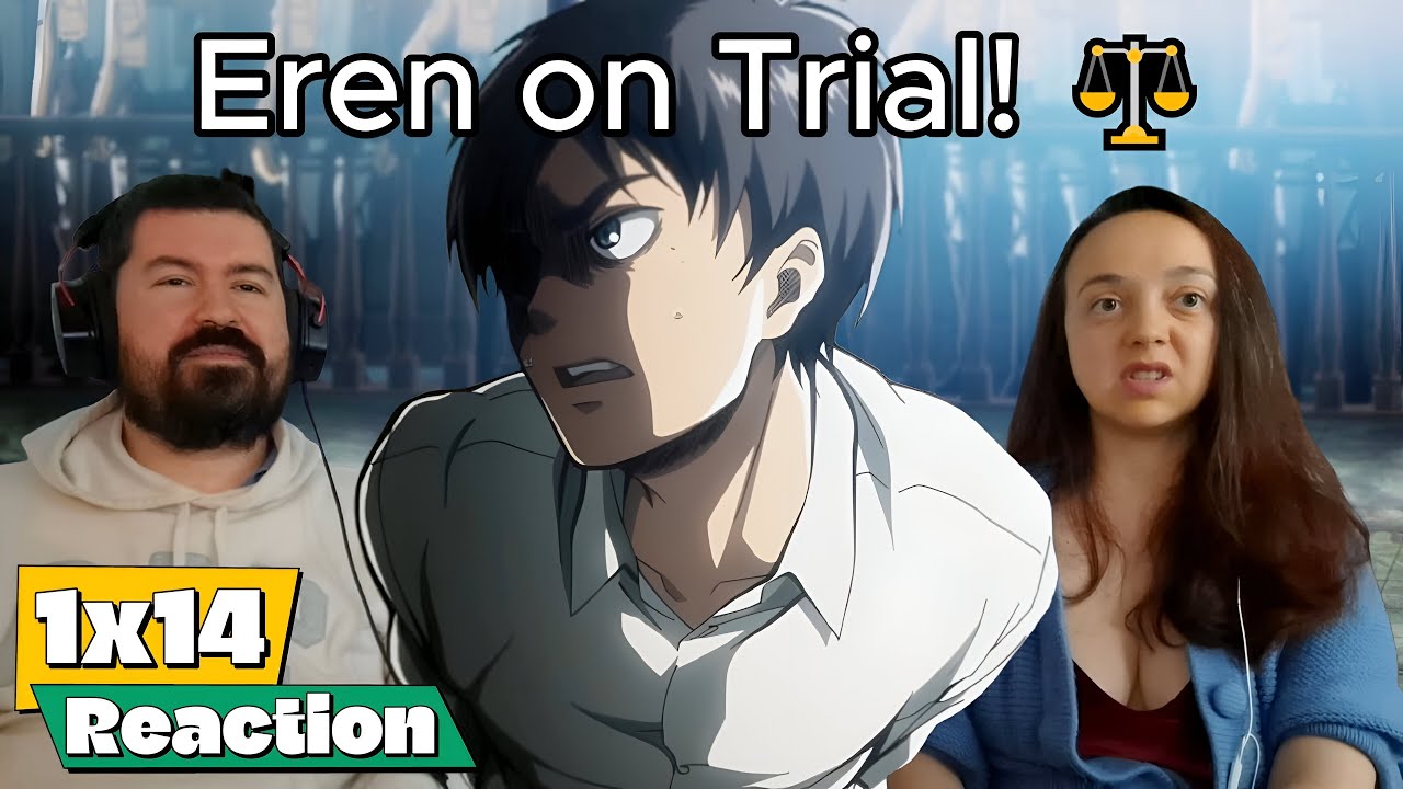 Eren’s Humanity on Trial… ⚖️ Attack on Titan 1x14 Reaction | ''Can't ...