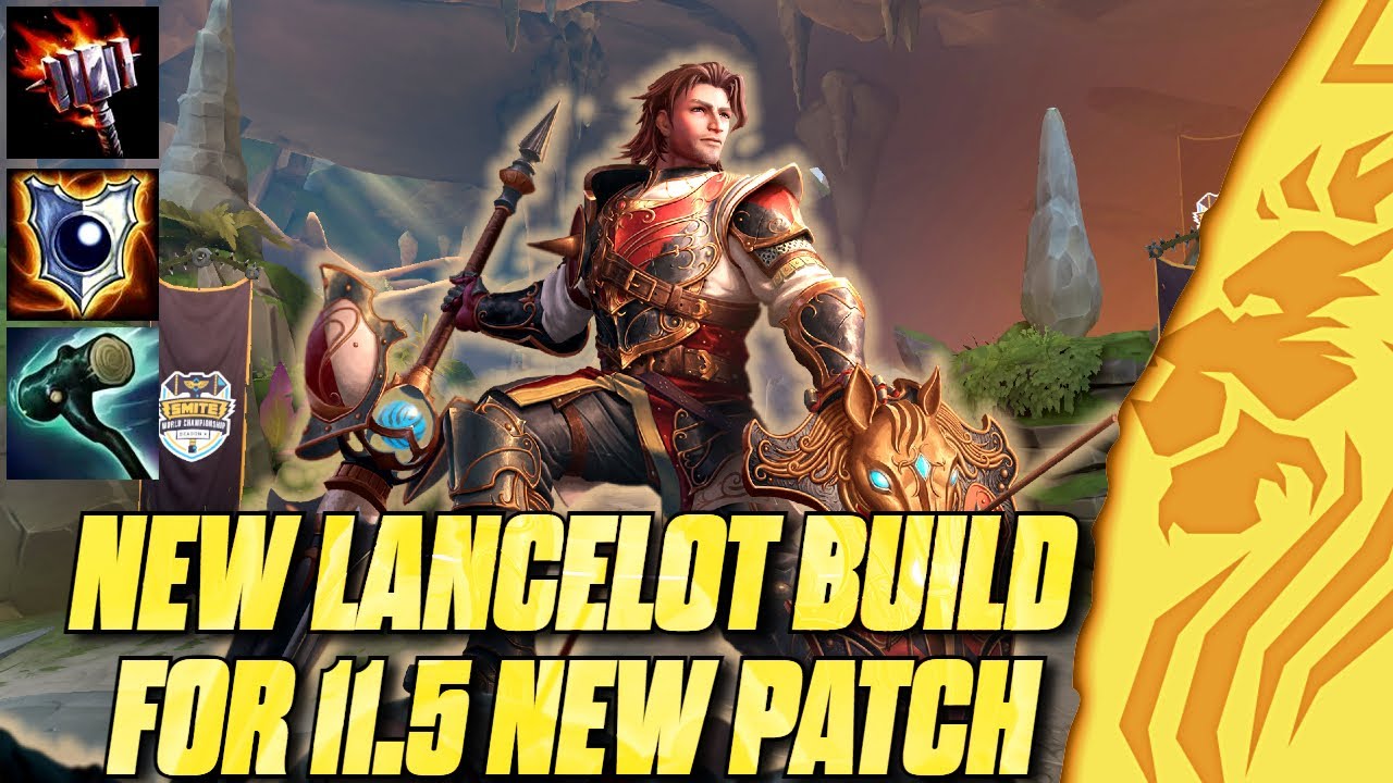 NEW LANCELOT BUILD FOR 11.5 NEW PATCH! - YouTube