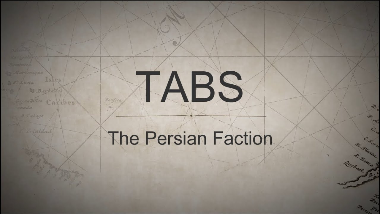 TABS The Persian Faction (Unofficial) - YouTube