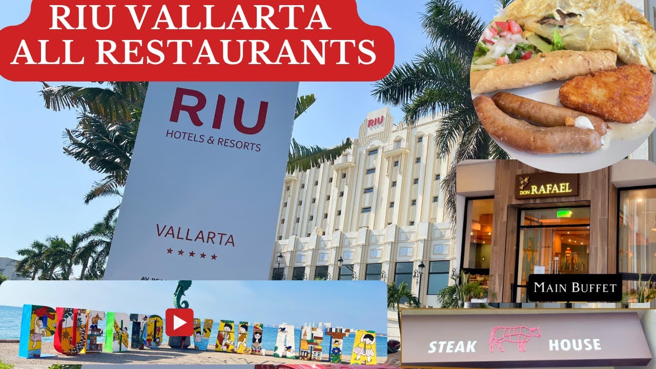 RIU VALLARTA FOOD - ALL RESTAURANTS | Buffet at Riu Vallarta Mexico ...