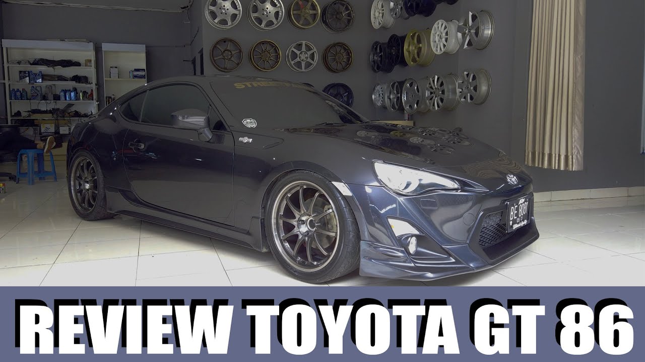 REVIEW MODIFIKASI TOYOTA GT 86 MANUAL | MEATY FITMENT | STREET FAMS ...