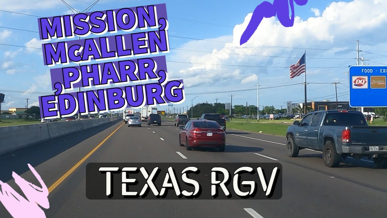 MISSION, McALLEN, PHARR, EDINBURG TEXAS - YouTube