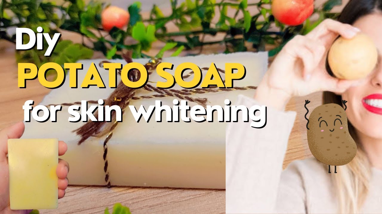 homemade potato soap for whitening and de- tanning| diy soap to reduce ...