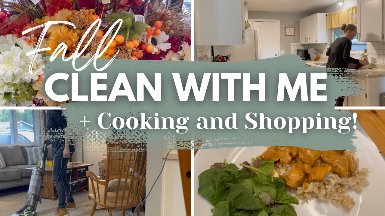 FALL Day CLEANING and CATCH-UP! | Clean, cook AND shop with me! | Clean ...