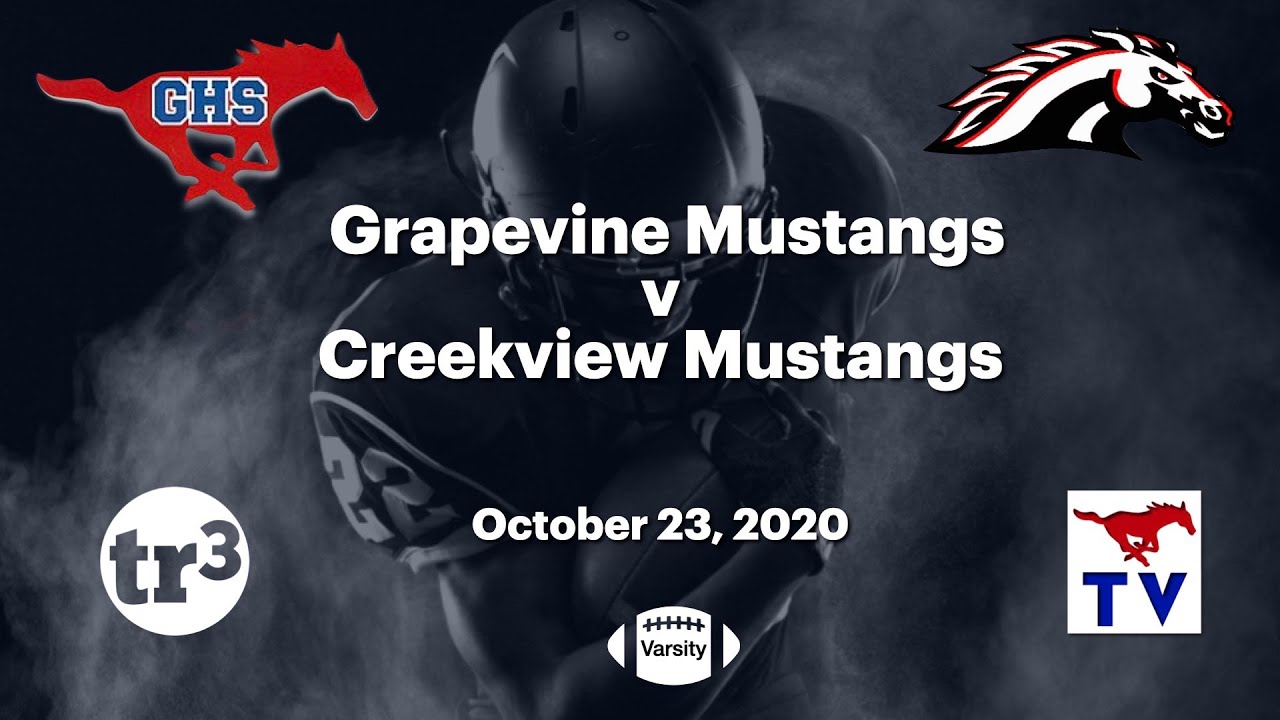Grapevine Mustangs vs Creekview - October 23, 2020 - Varsity - YouTube