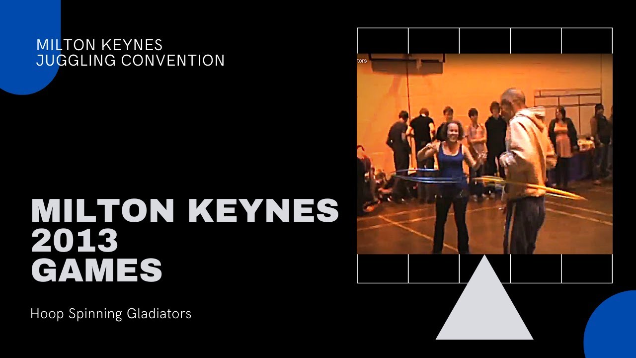 Hula Hoop Spinning Gladiators (Milton Keynes Juggling Convention 2013 ...