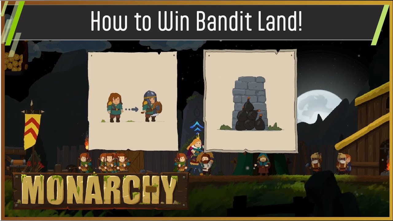 Monarchy Full Tutorial Bandit Land with Commentary Playthrough - YouTube