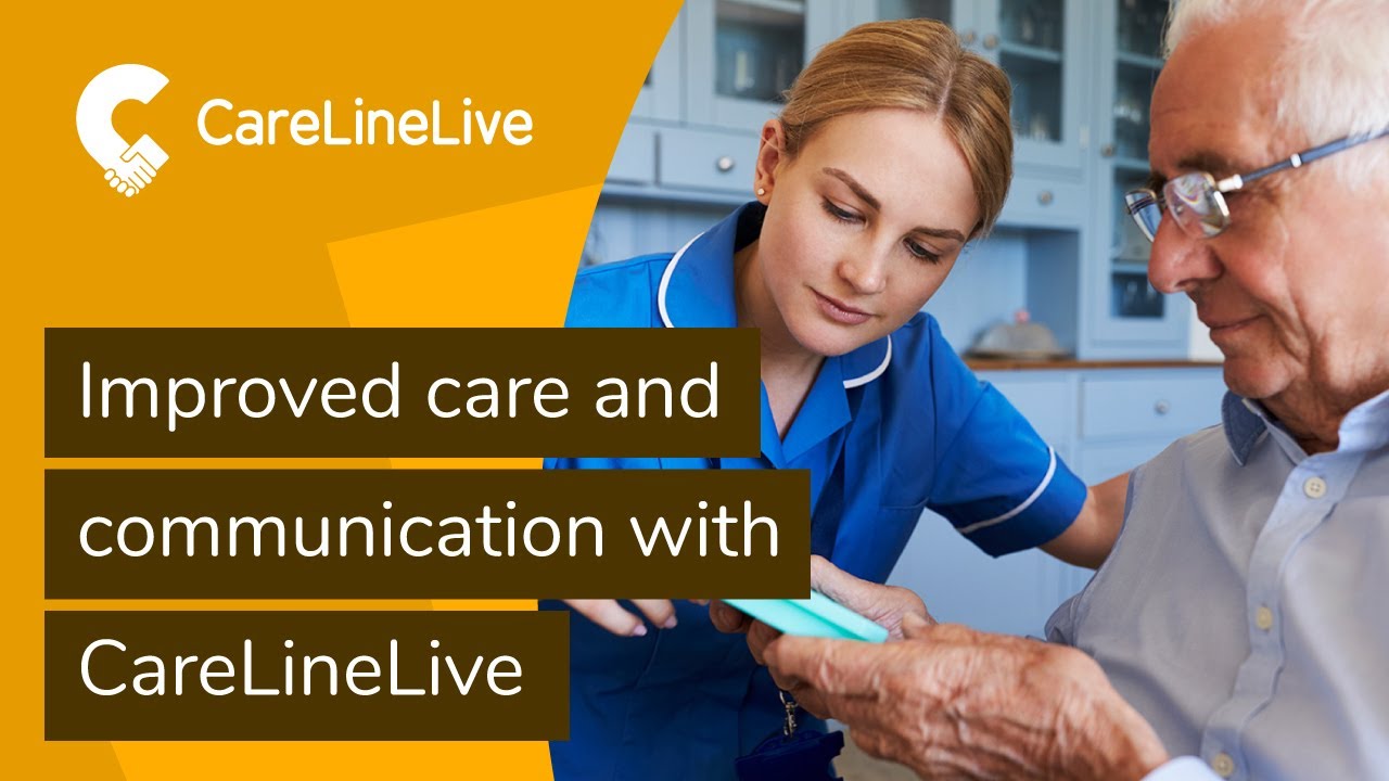 Improved communication and care with CareLineLive - YouTube