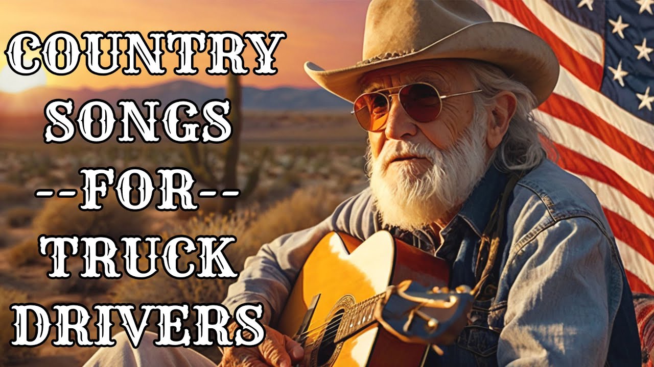 All-American Trucker Songs – Country Hits for the Road | HITS FOR ...