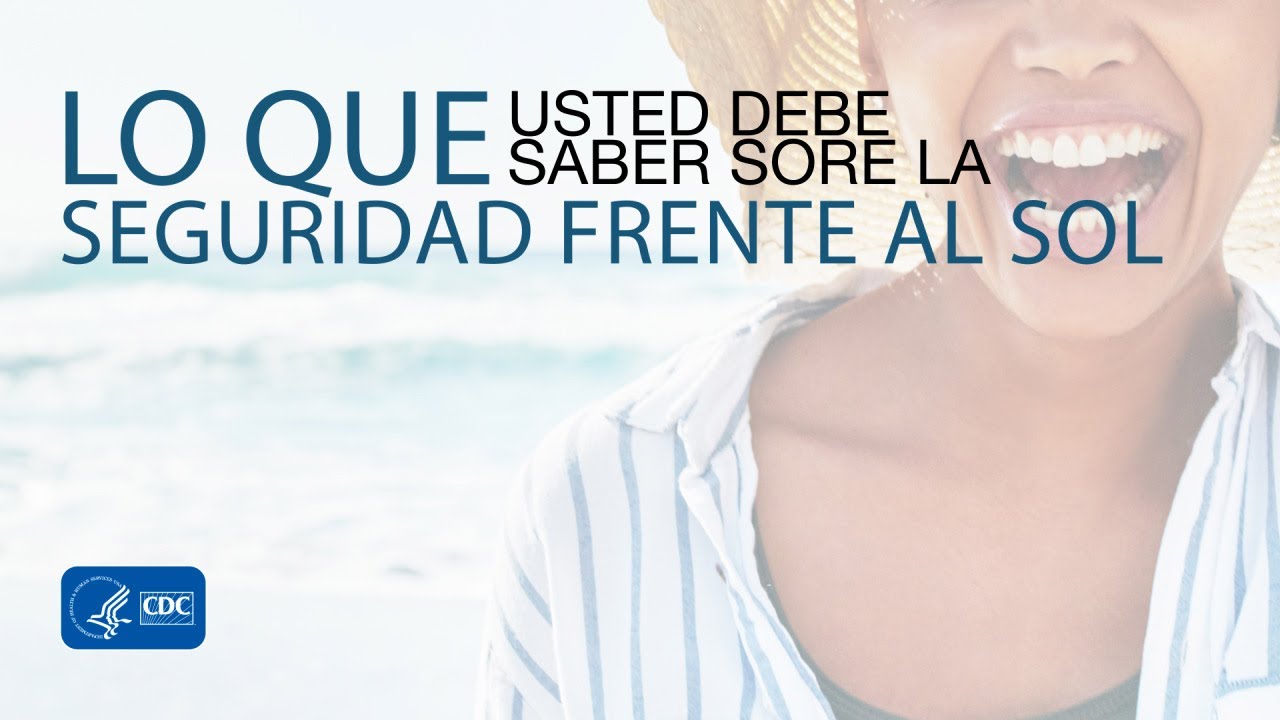 Lo que usted debe saber sobre la seguridad frente al sol - YouTube