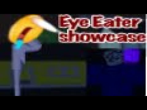Eye Eater rework Showcase! || Trollge universe incident (tui) - YouTube