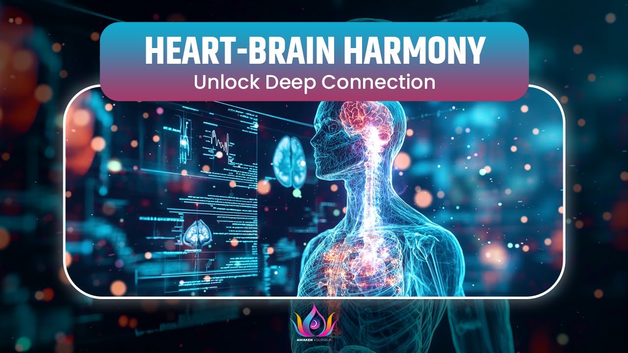 HEART-BRAIN HARMONY | Unlock Deep Connection & Balance with 0.1Hz ...