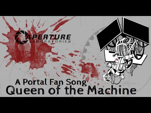 Queen of the Machine - A Portal Fan Song - YouTube