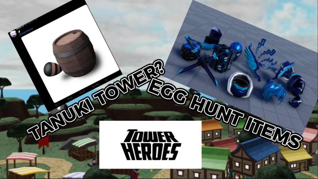 TANUKI TOWER? NEW EGG HUNT ITEMS! Tower heroes - YouTube