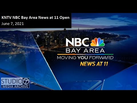 KNTV - NBC Bay Area News at 11 - Open June 7, 2021 - YouTube