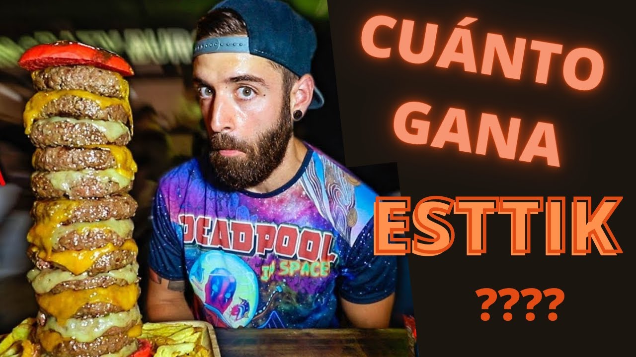 💰ESTTIK💰🍔🍟🍕 ¿Cuánto gana por hacer retos de comida? | CUÁNTO DINERO ...
