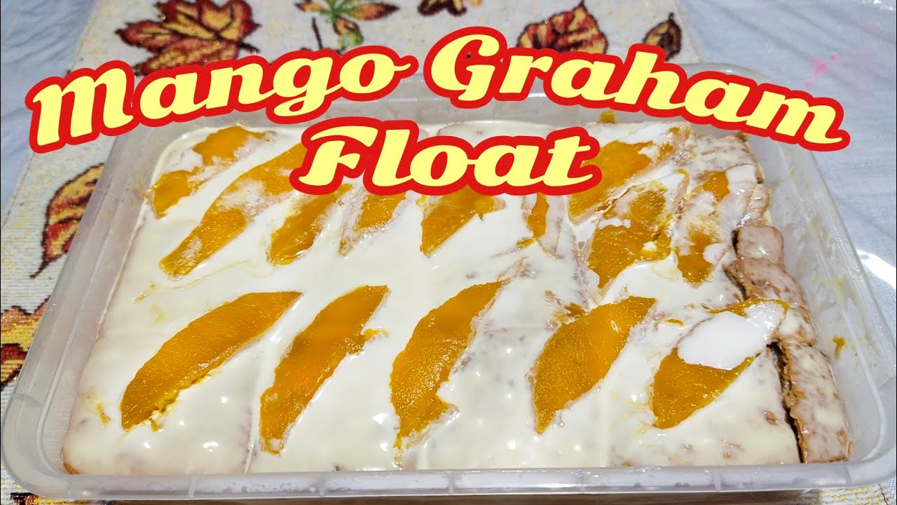 Mango Graham Float ni Reigee's Kitchen - YouTube