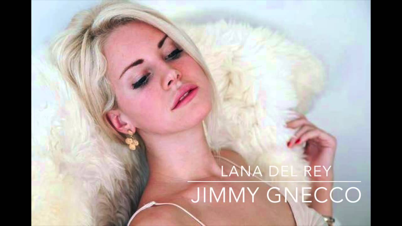 lana del rey // jimmy gnecco - YouTube