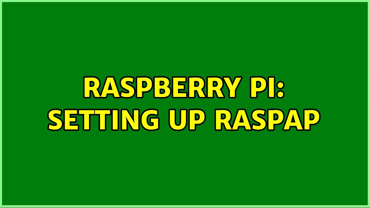 Raspberry Pi: Setting up RaspAP (2 Solutions!!) - YouTube