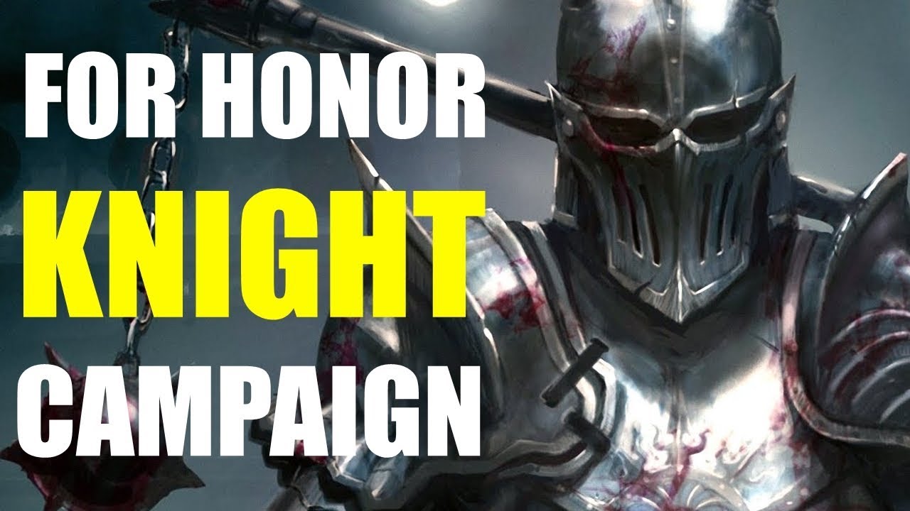 FOR HONOR KNIGHT MISSION 4 - YouTube