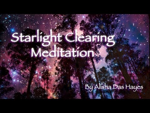 Starlight Clearing Meditation - YouTube