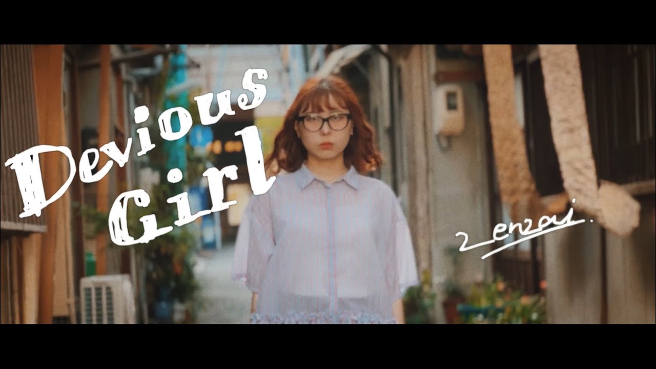 【MusicVideo】Devious Girl / ZenZai - YouTube