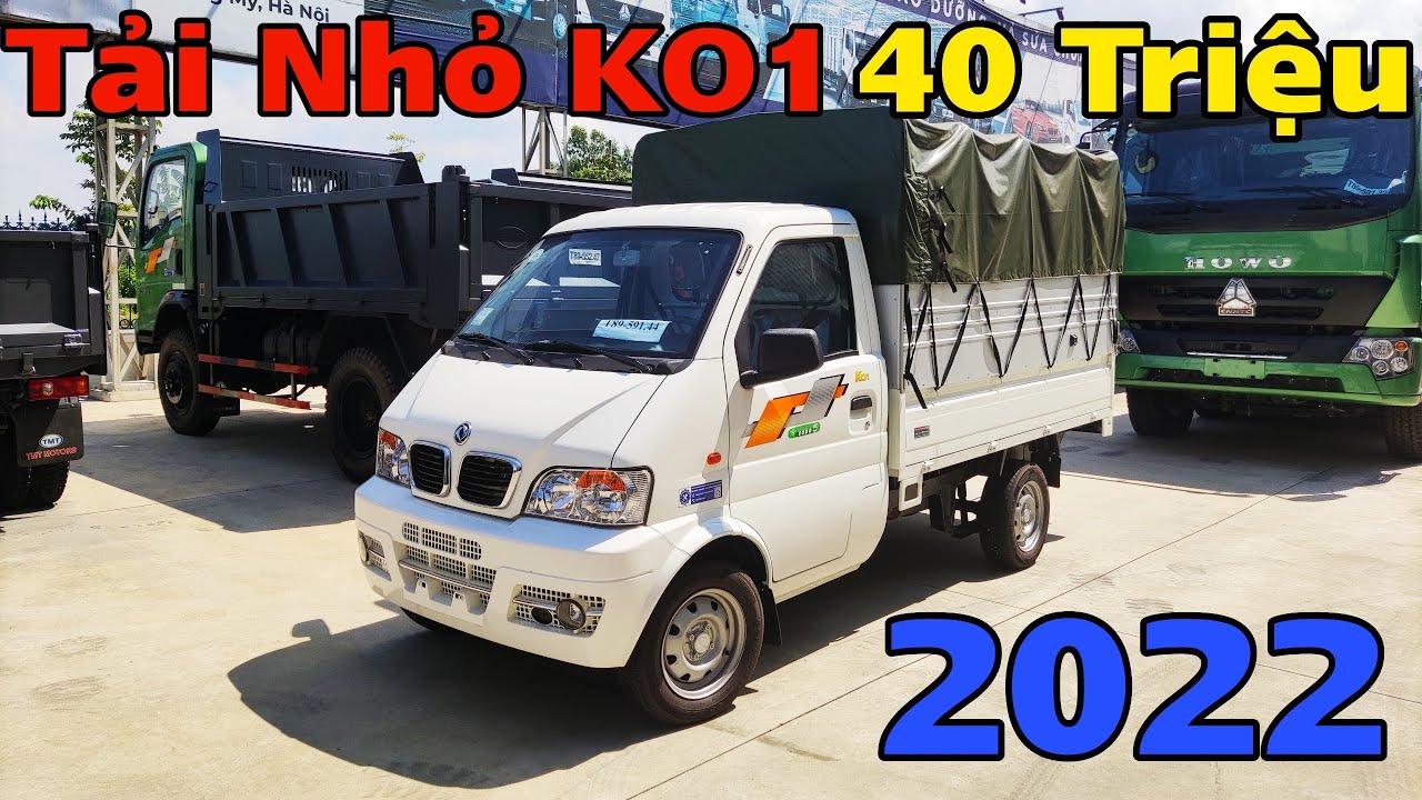 Xe Tải Nhẹ TMT DFSK KO1 ( 750kg - 880kg - 945kg ) Đời 2022 | 40 Triệu ...