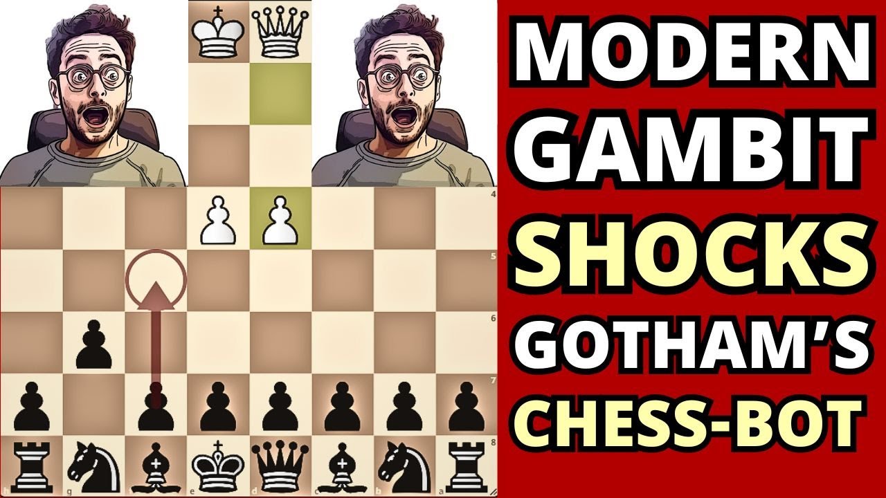Shocking Modern Gambit to Beat Gotham's Chess Bot 😱🔥 - YouTube