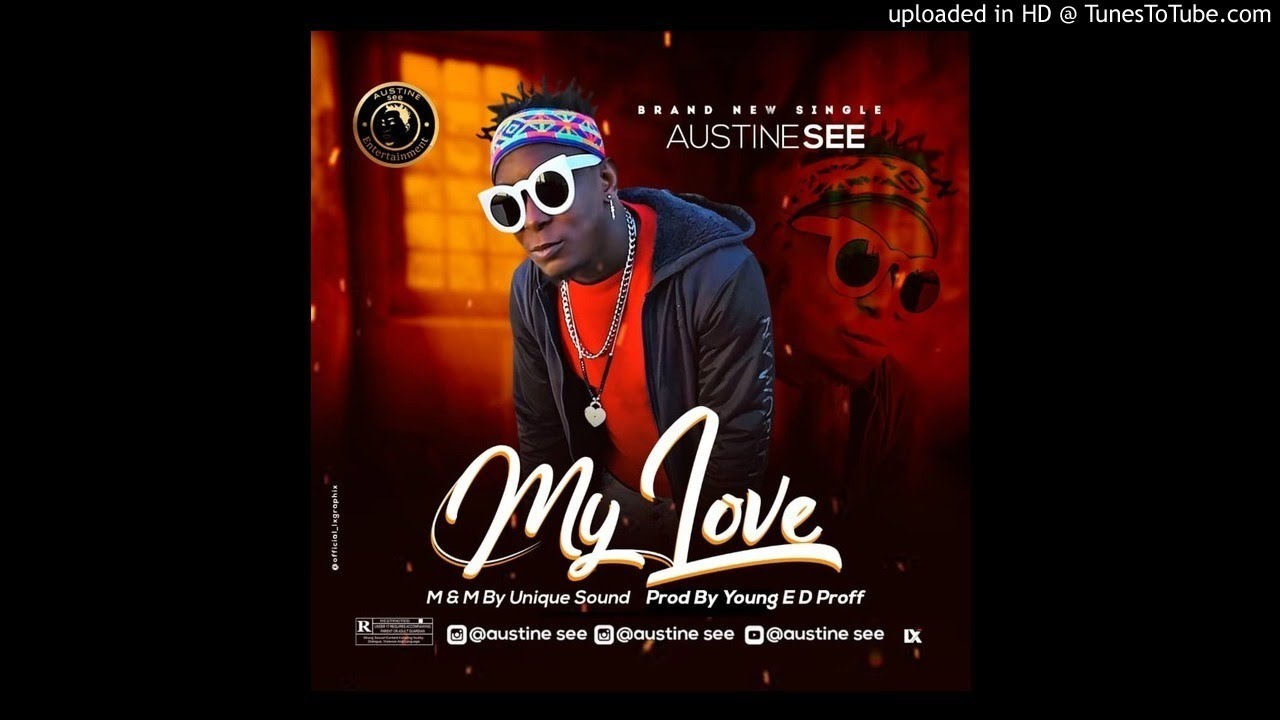Austine See - My love (official audio) - YouTube