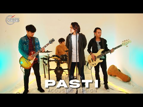 🔴 Cherpen - Pasti (Acoustic Version 2022) - YouTube