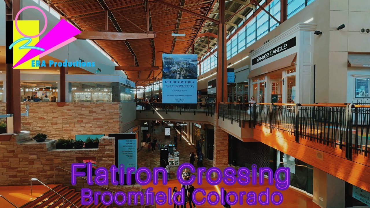 Flatiron Crossing - Broomfield Colorado - A Cozy Modern Mall | ERA_Productions - YouTube