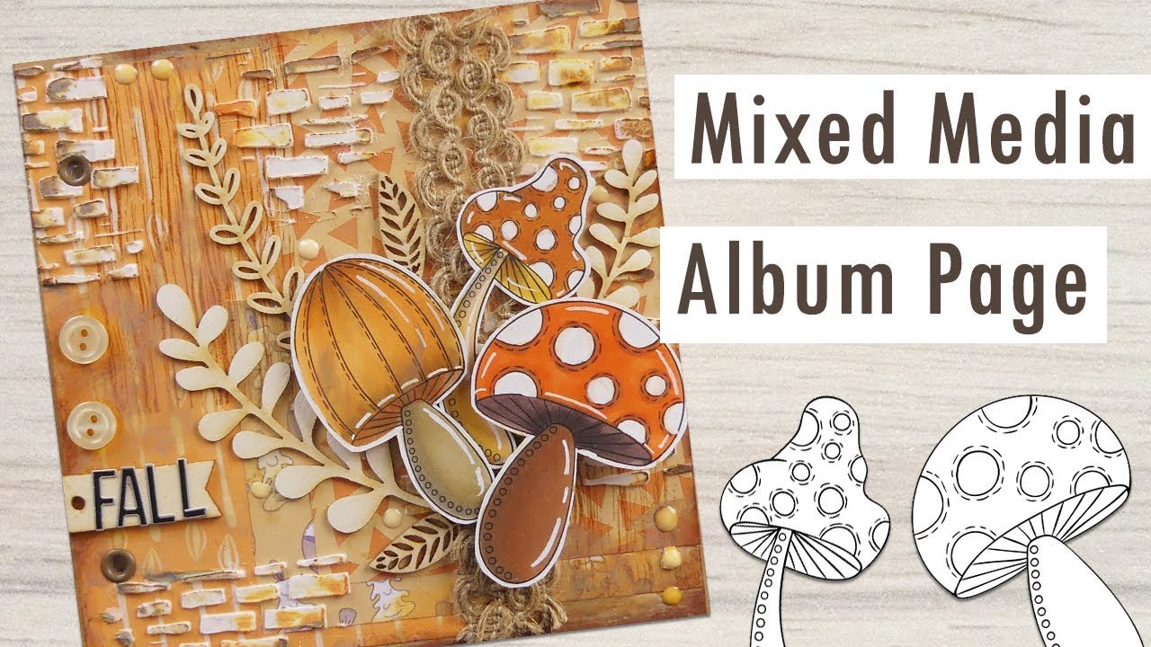 Autumn and Fall Themed Mixed Media Album Page Tutorial - YouTube