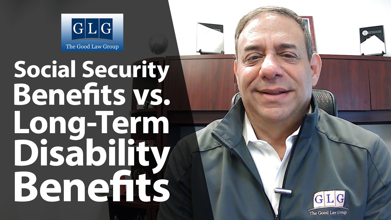Long Term Disability And Social Security Benefits The Good Law Group long-term-disability-and-social-security-benefits-the-good-law-group