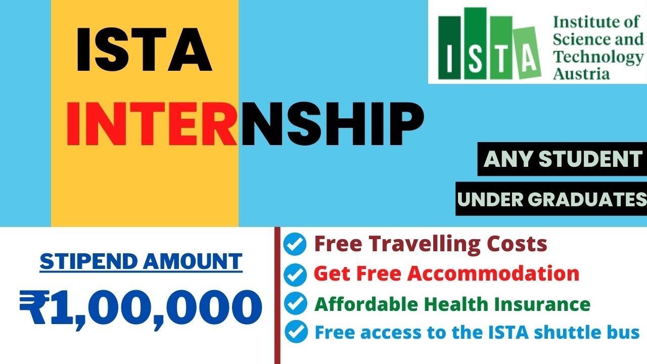 ISTA Internship 2023 | Stipend ₹1,00,000 | Under Graduates | Free ...