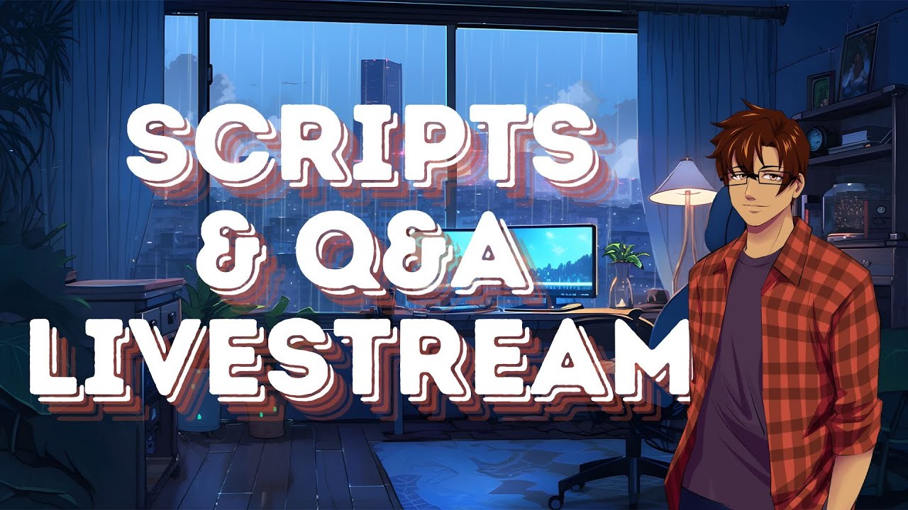 Critiquing your scripts & Live Q&A later on! - YouTube