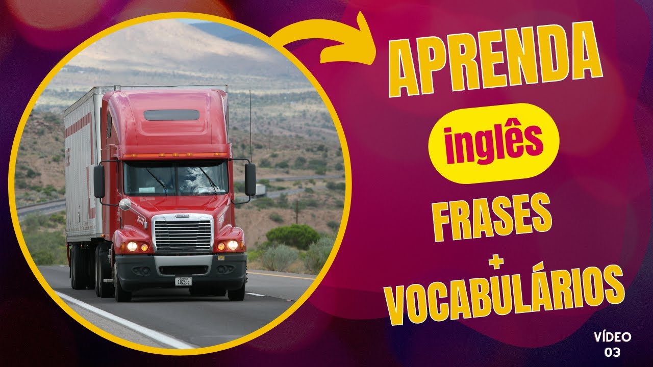 Inglês para motorista - V3 frases e vocabulários! - YouTube