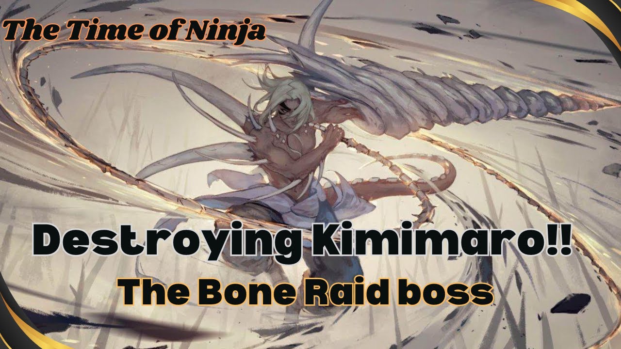 The Time of Ninja - How to Beat Bone Boss!! [ SOLO Under 7 min ] [The ...