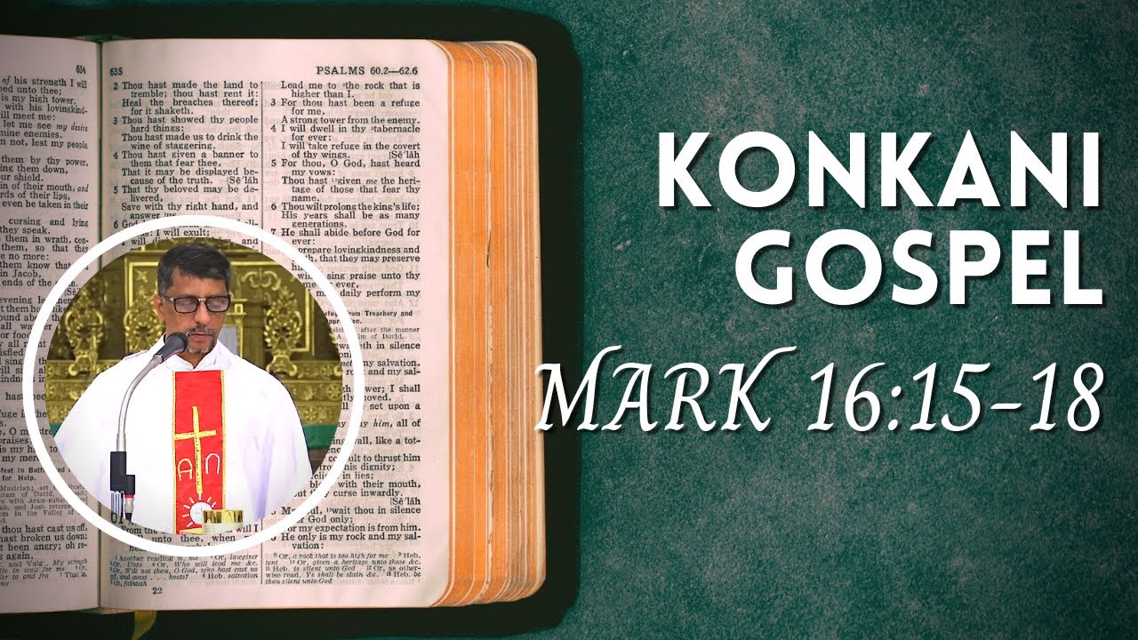 Konkani Gospel - Mark 16:15-18 - Proclaim The Good News To Every ...