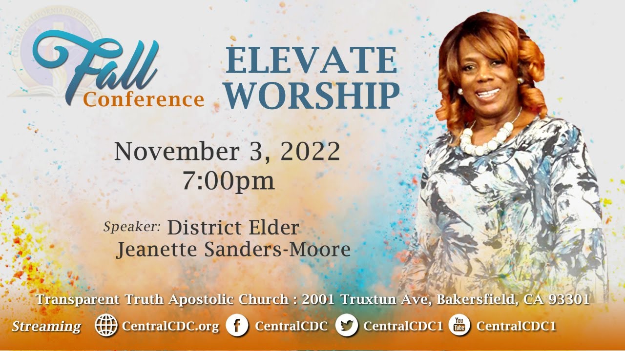 ELEVATE Worship w/District Elder Jeanette Sanders-Moore (CCDC Fall 2022 ...