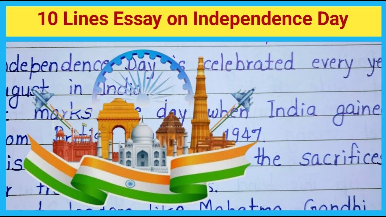 10 Lines Essay on Independence Day in English || Short Essay on ...