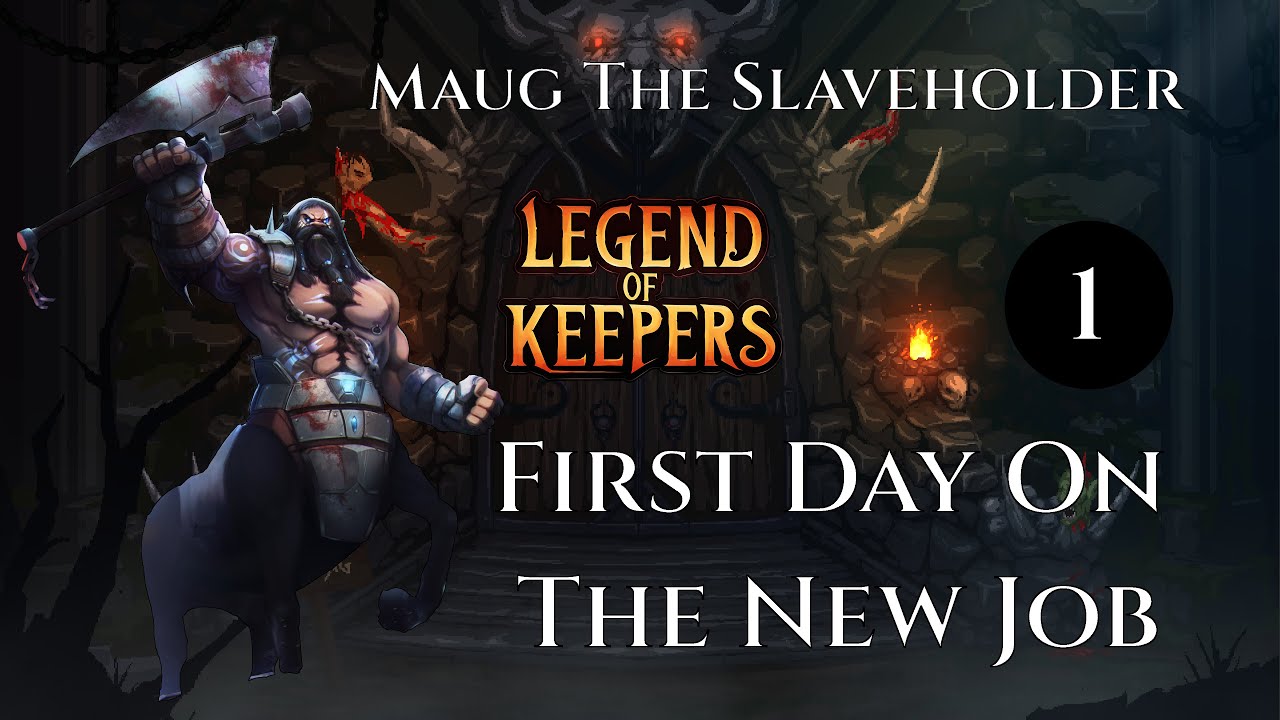 Slaveholder Gameplay - 01 - Legend Of Keepers Full Release - YouTube
