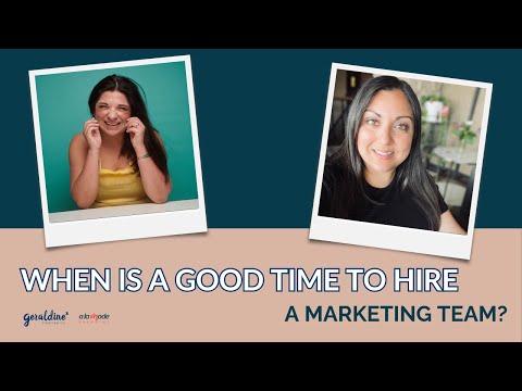 When Is A Good Time To Hire A Marketing Company | Gisel Martin and Nicole Moreno Deinzer