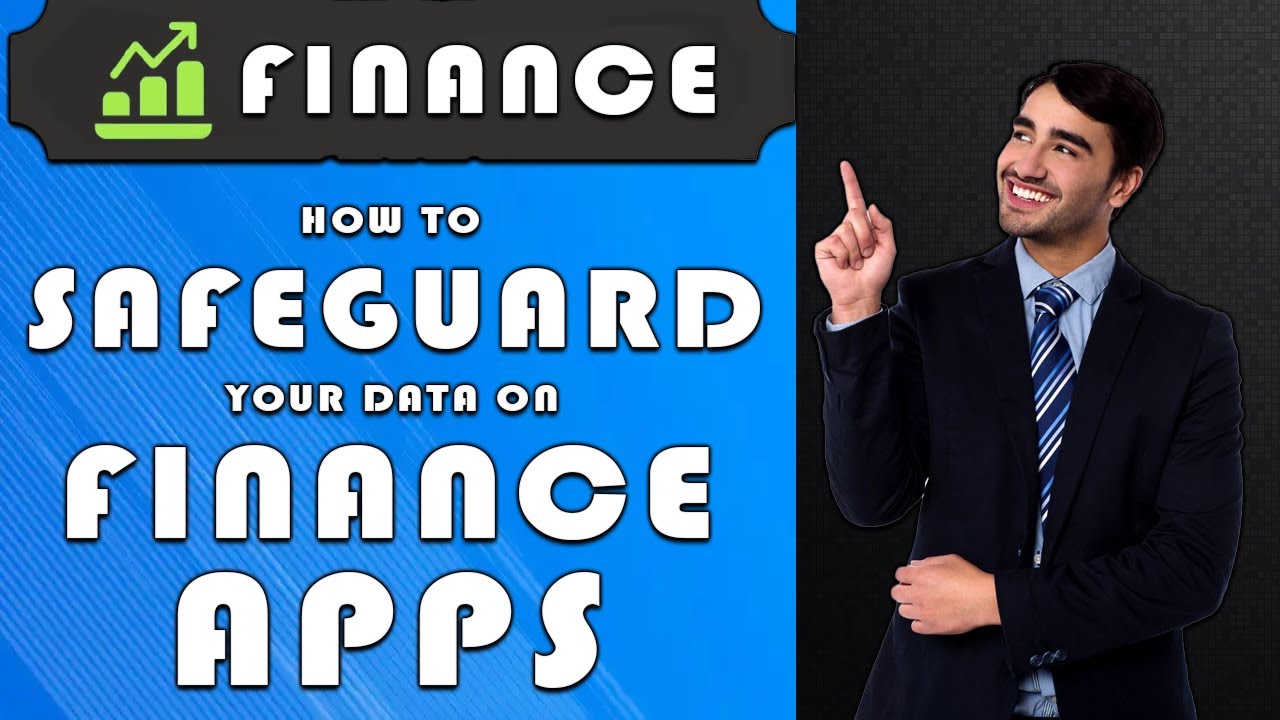 How to Safeguard Your Data on Finance Apps (2025) - YouTube