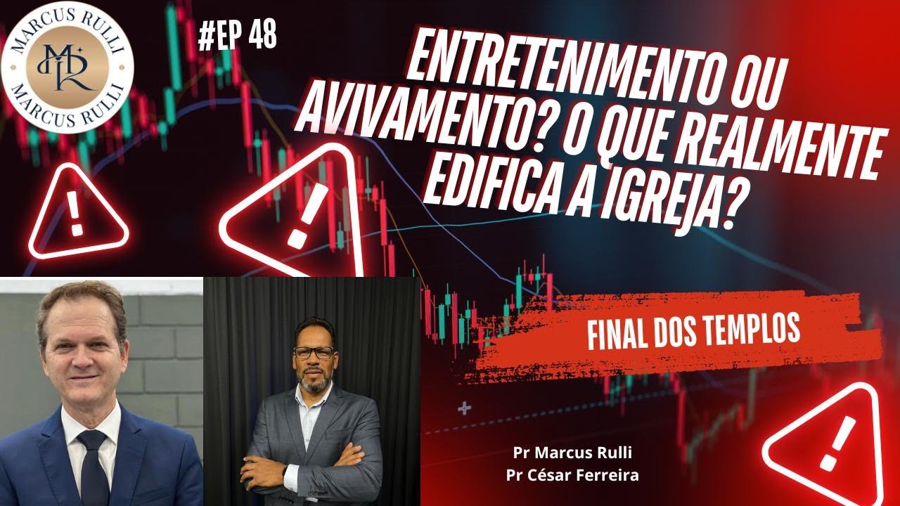 EPISODIO #48 - ENTRETENIMENTO OU AVIVAMENTO? O QUE REALMENTE EDIFICA A IGREJA? - YouTube