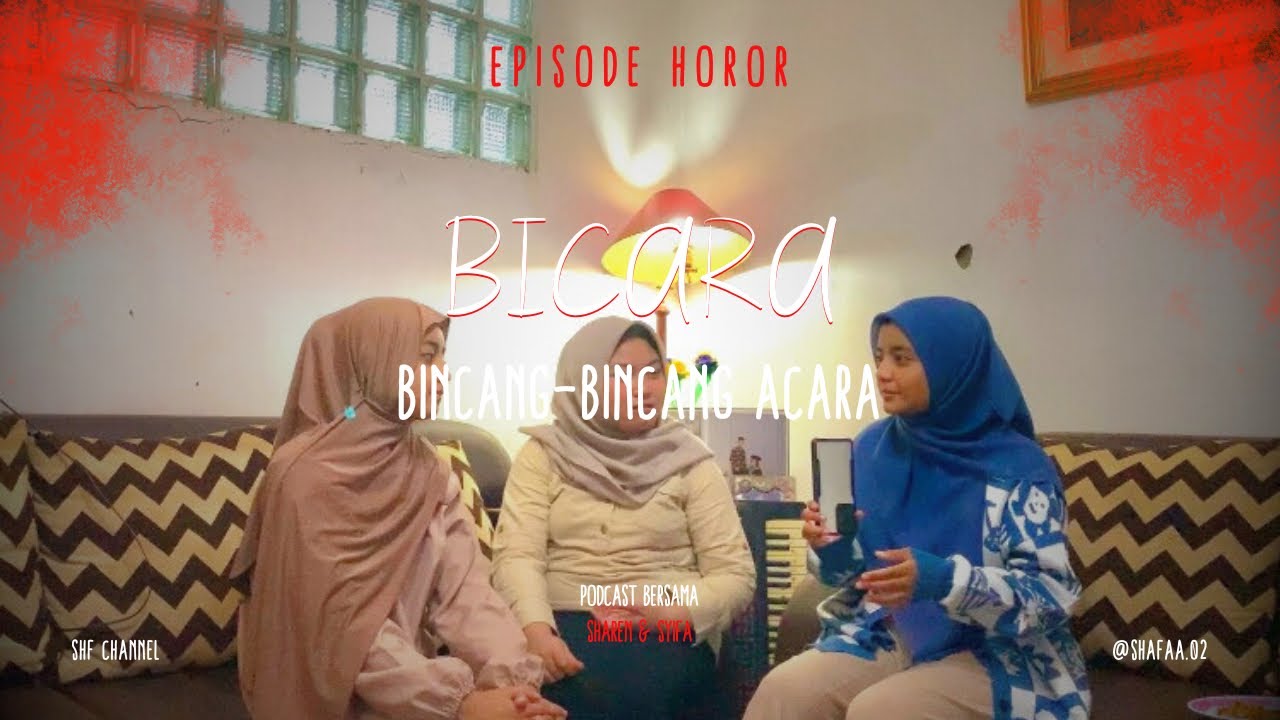 BICARA Bincang bincang Acara | CERITA HOROR!!! #podcast - YouTube