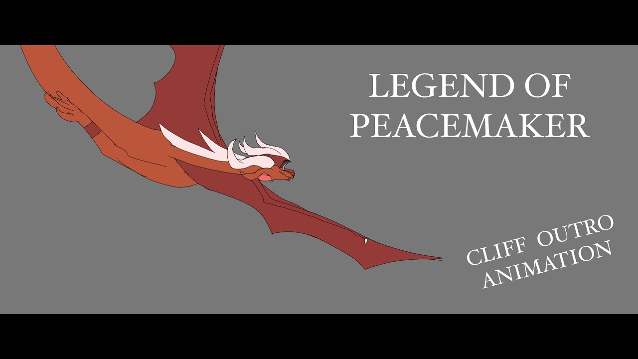 LEGEND OF PEACEMAKER: WoF Map // Cliff Outro Animation - YouTube