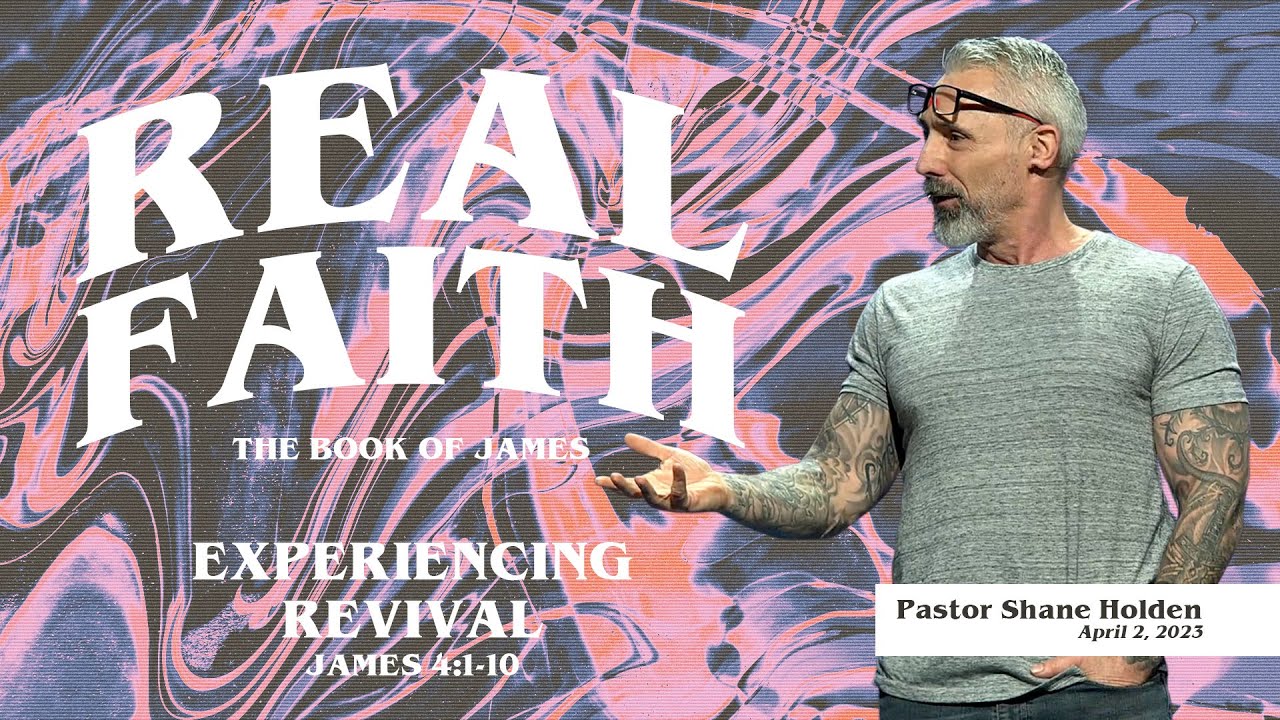 Experiencing Revival - Pastor Shane Holden - YouTube