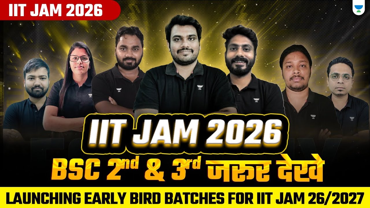 🔥Launching EARLY BIRD Batches for IIT JAM 2026/27 | IIT JAM Complete ...