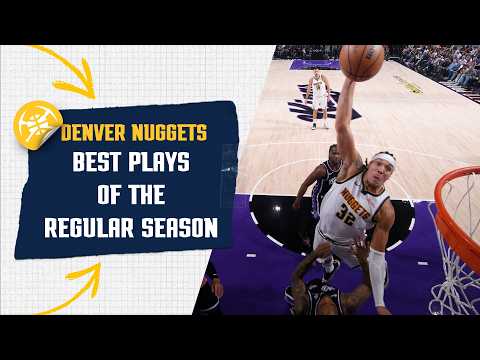 Every Denver Nuggets Regular Season Highlight in One Video